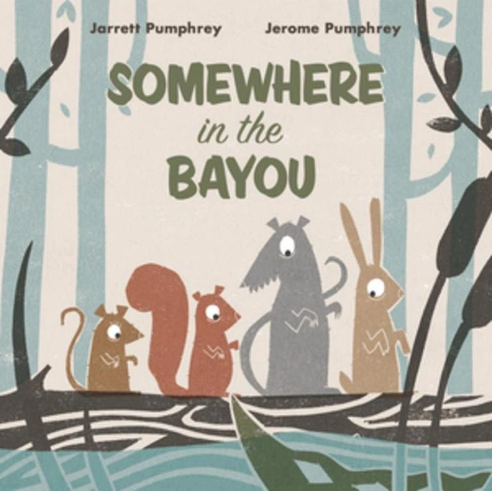 Somewhere in the Bayou by Jarrett Pumphrey and Jerome Pumphrey – Book Hero