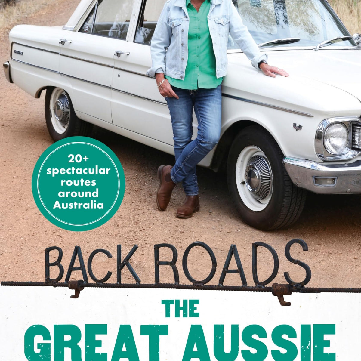 The Great Aussie Road Trip - New Back Roads book from the host of the ...
