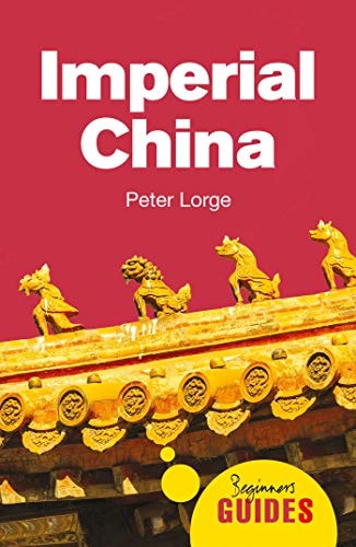 Imperial China by Dr. Peter Lorge – Book Hero