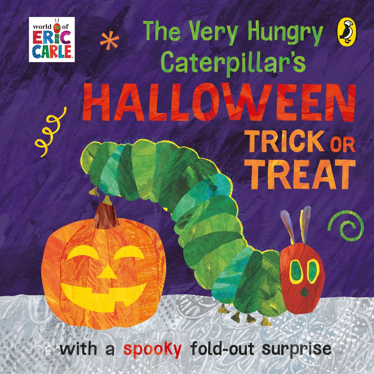 The Very Hungry Caterpillar's Halloween Trick or Treat by Eric Carle ...