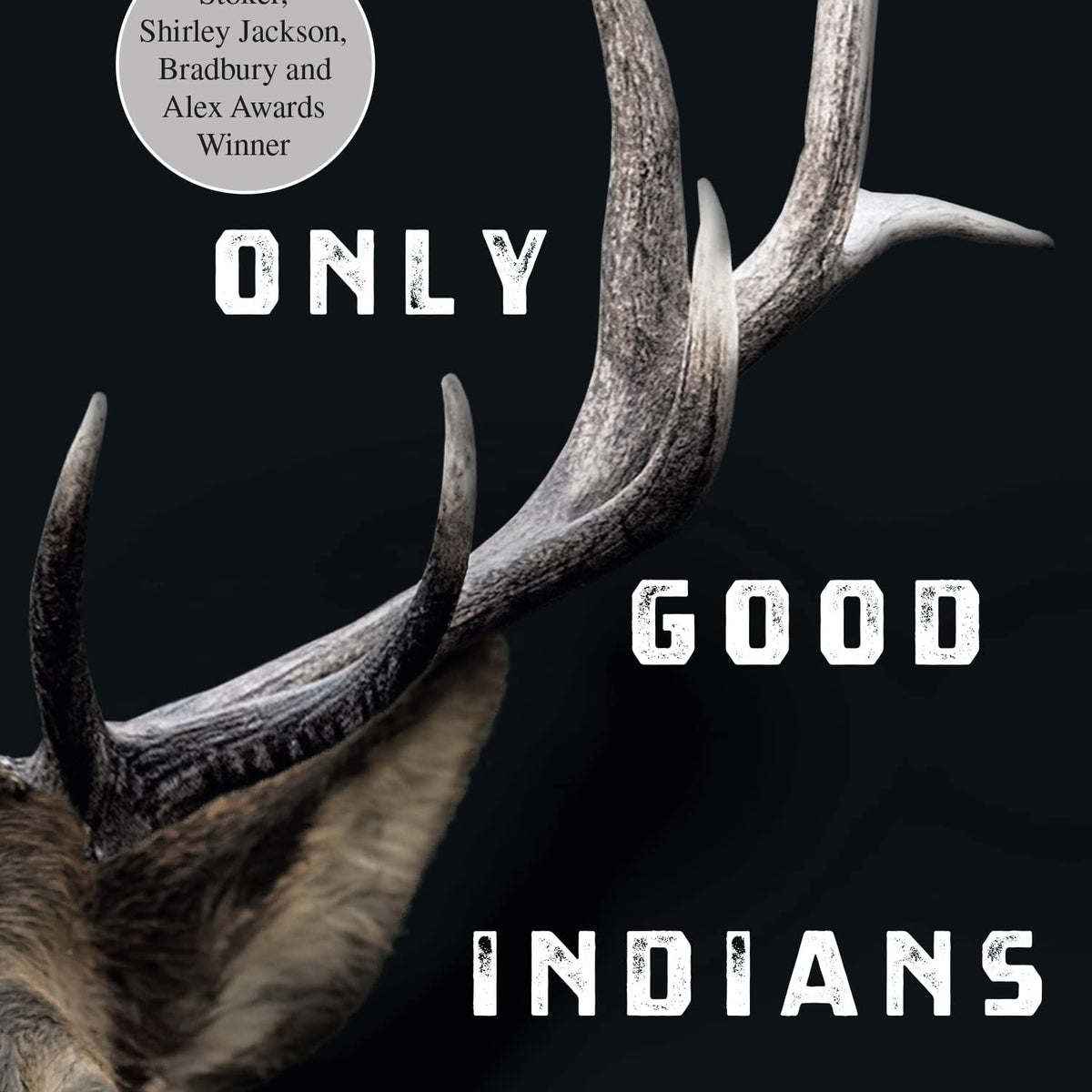 The Only Good Indians by Stephen Graham Jones – Book Hero