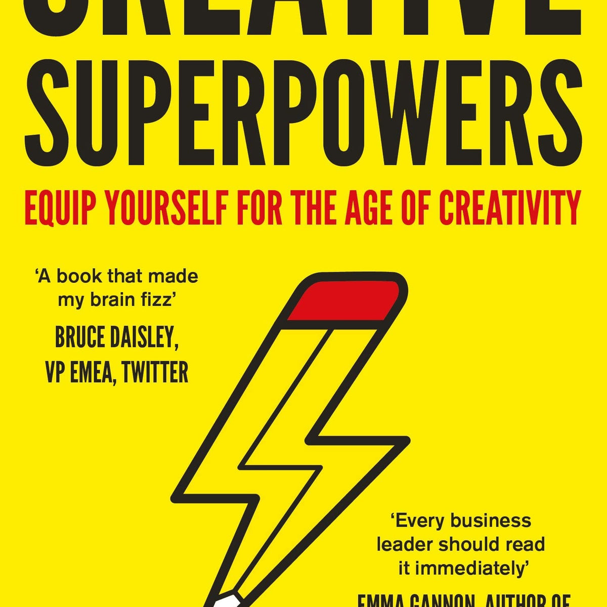 Creative Superpowers by Laura Jordan Bambach, Daniele Fiandaca, Scott ...