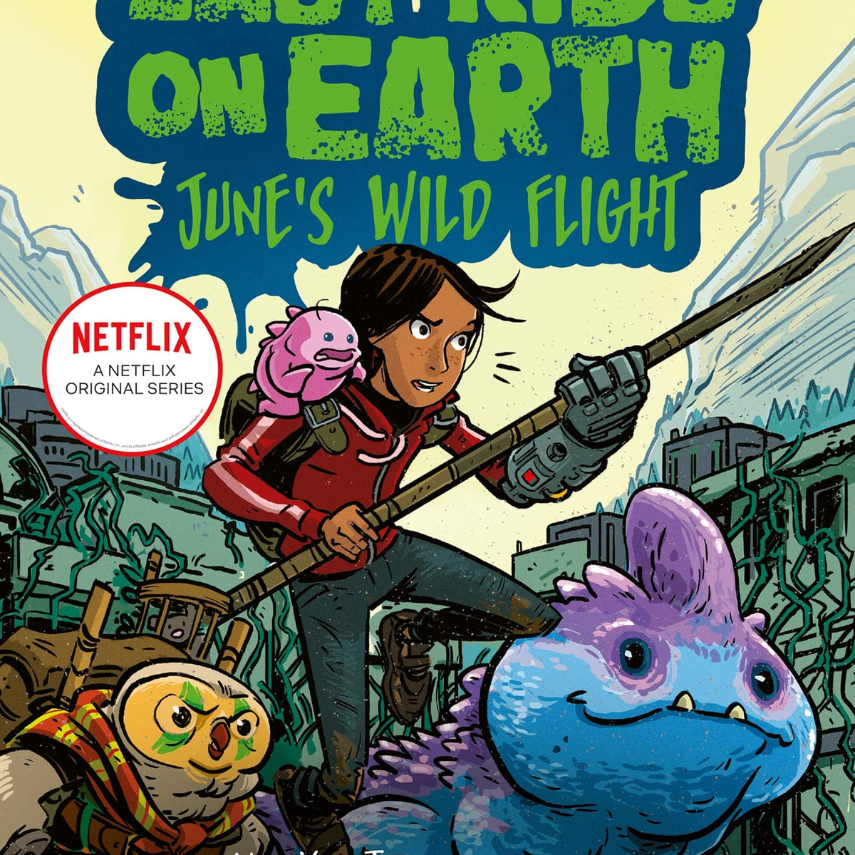 The Last Kids on Earth: June's Wild Flight by Max Brallier – Book Hero