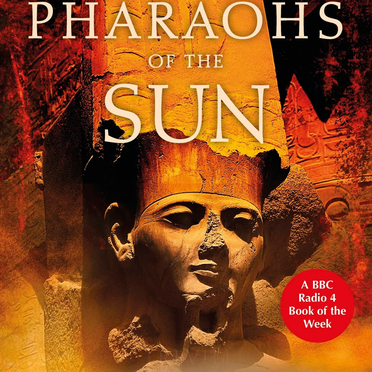Pharaohs of the Sun by Guy de la Bédoyère – Book Hero