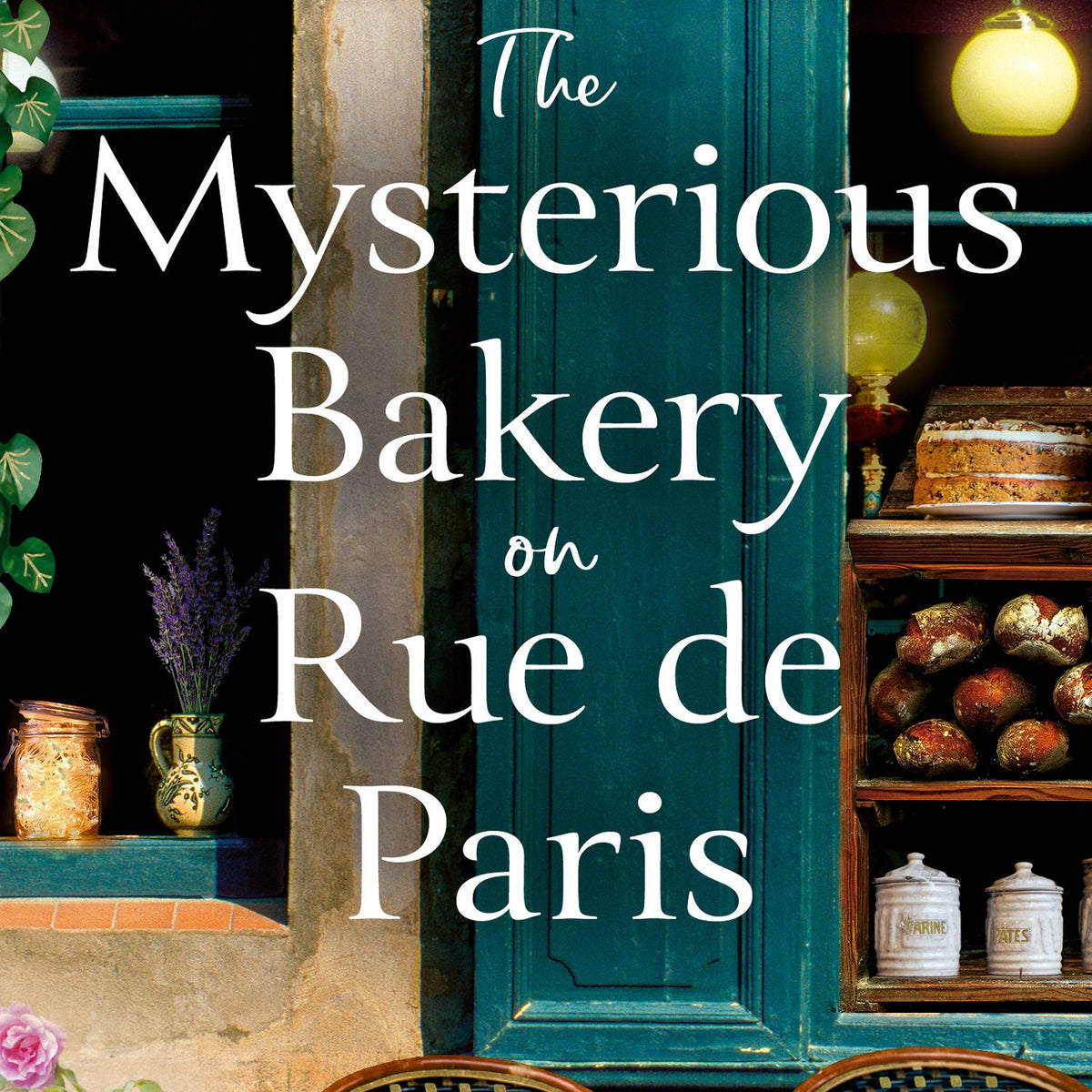 The Mysterious Bakery on Rue de Paris by Evie Woods – Book Hero