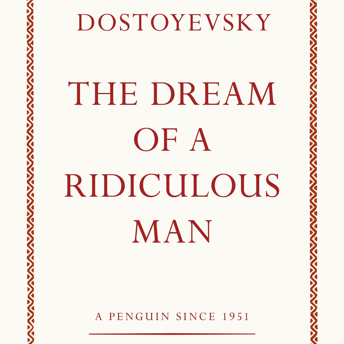 The Dream of a Ridiculous Man by Fyodor Dostoyevsky – Book Hero