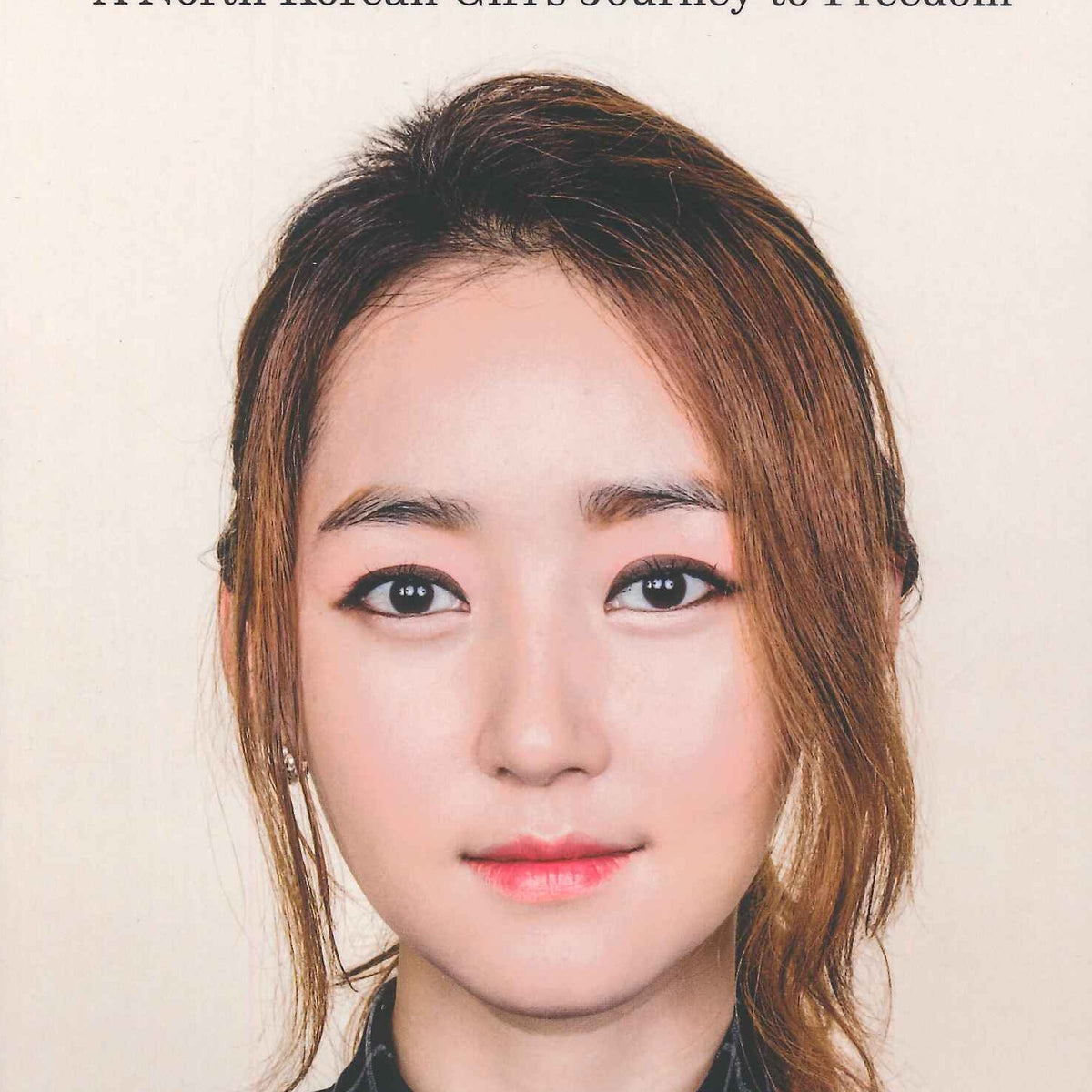 In Order To Live by Yeonmi Park – Book Hero