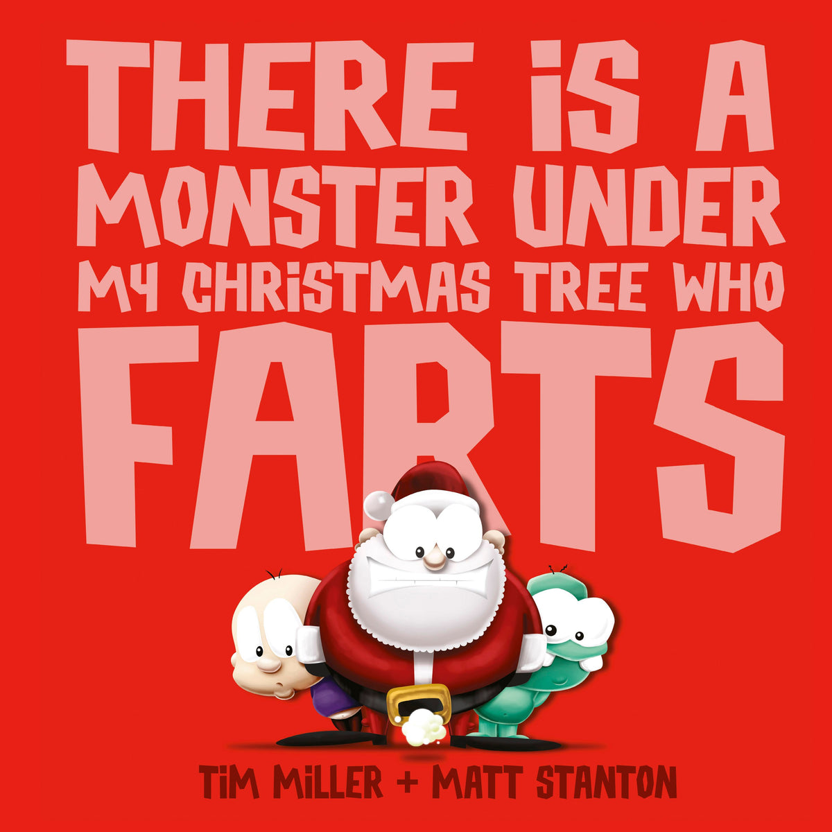 There Is a Monster Under My Christmas Tree Who Farts (Fart Monster and ...