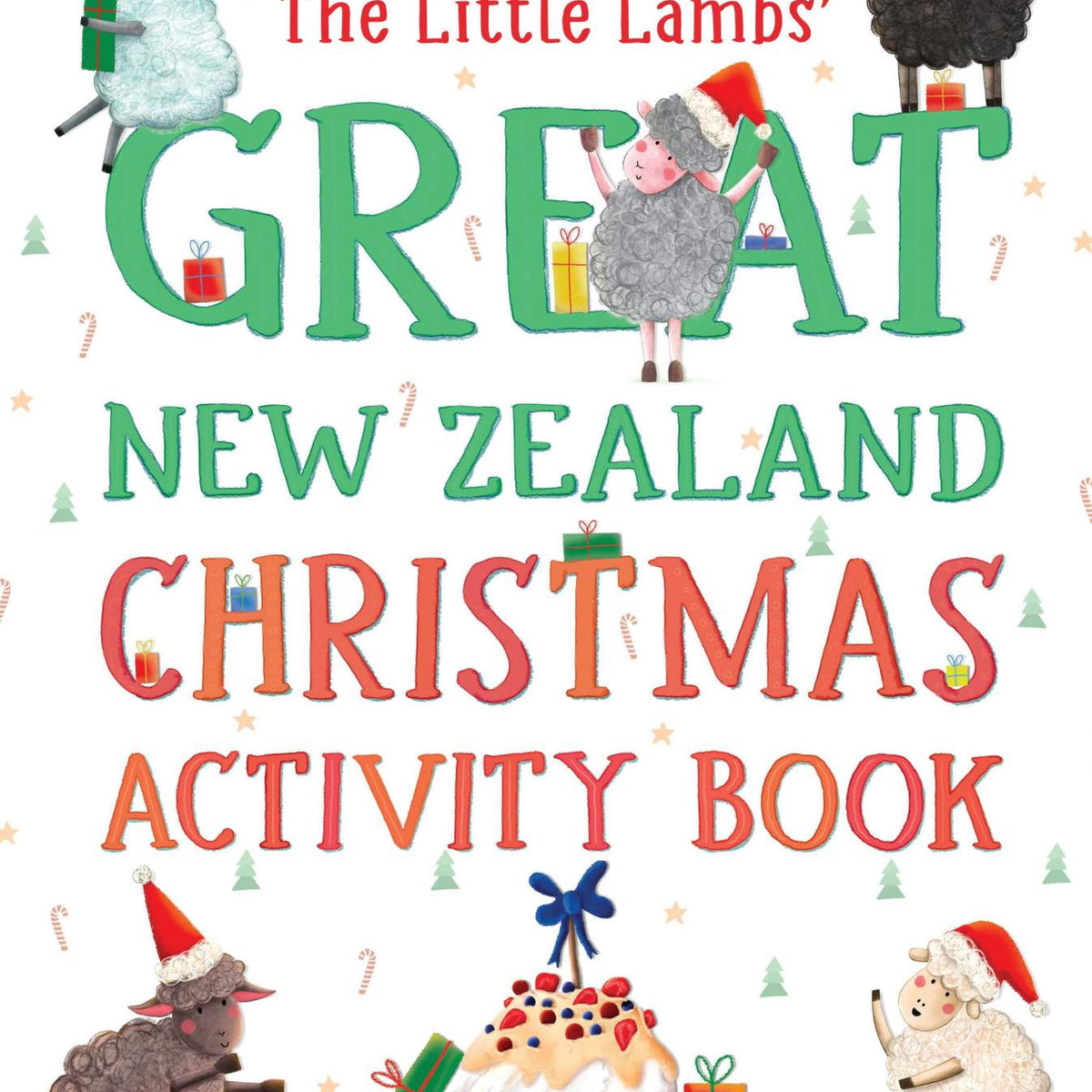 The Little Lambs' Great New Zealand Christmas Activity Book by Yvonne ...
