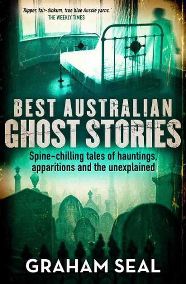 Best Australian Ghost Stories by Graham Seal – Book Hero