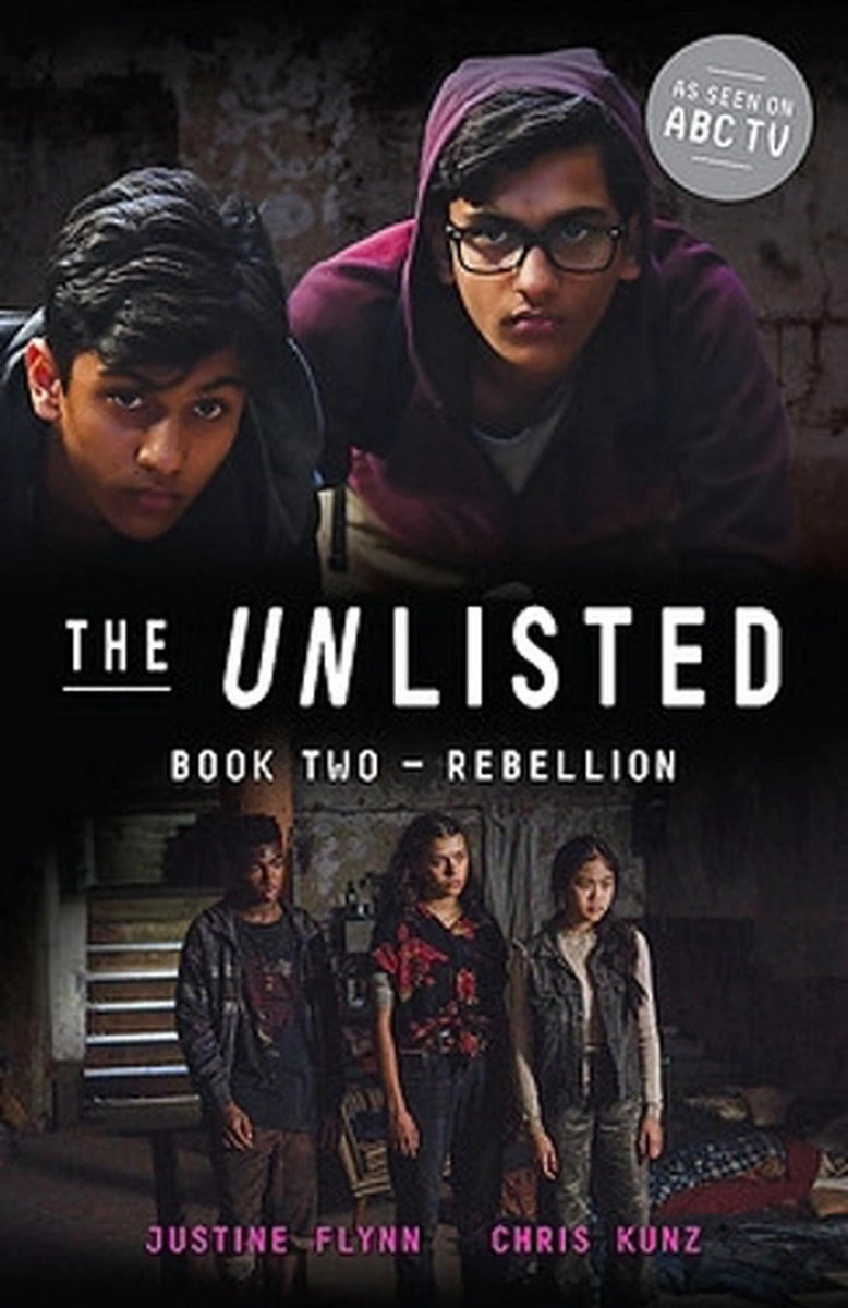 The Unlisted: Rebellion (Book 2) by Justine Flynn and Chris Kunz – Book ...