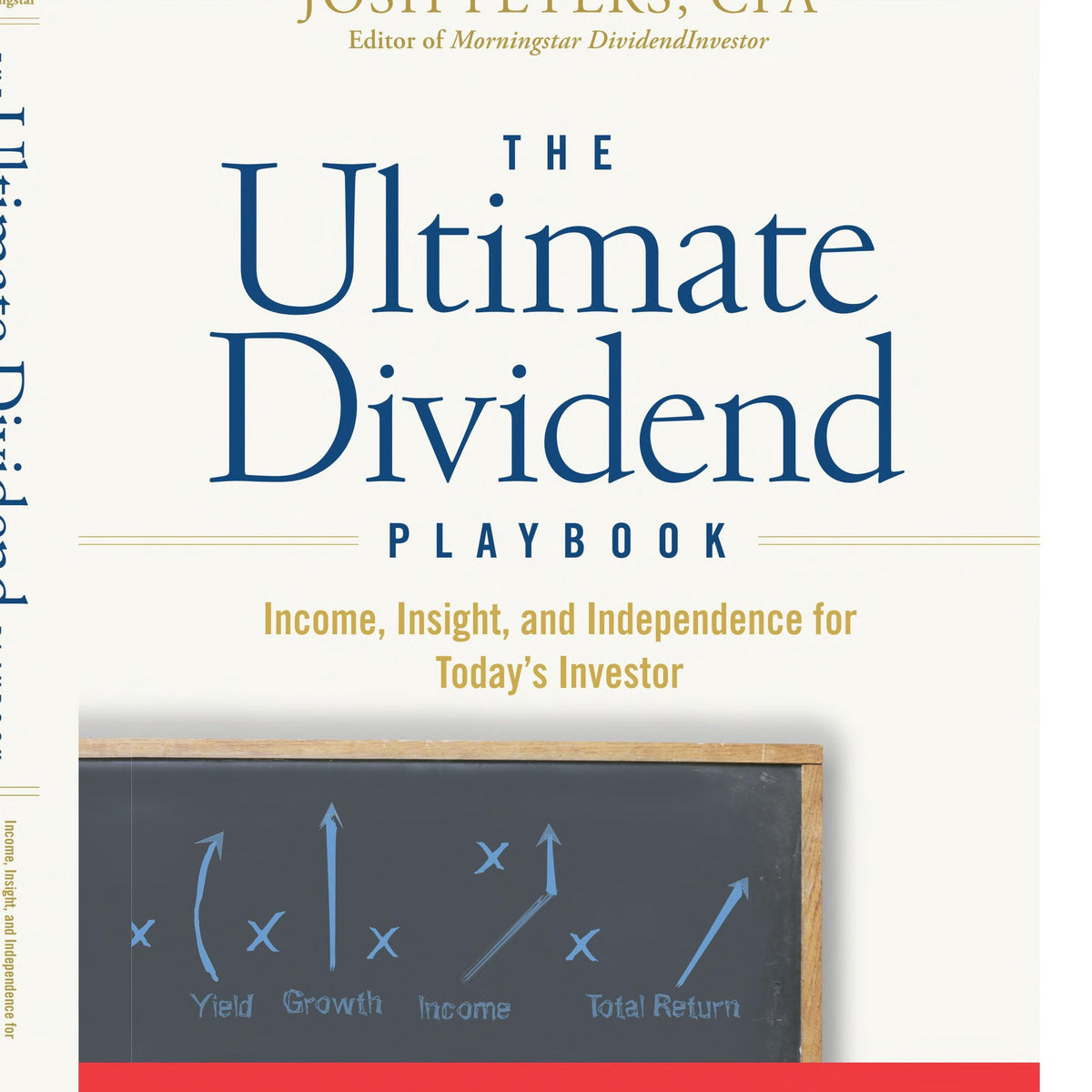 The Ultimate Dividend Playbook by Morningstar, Inc. and Josh Peters ...