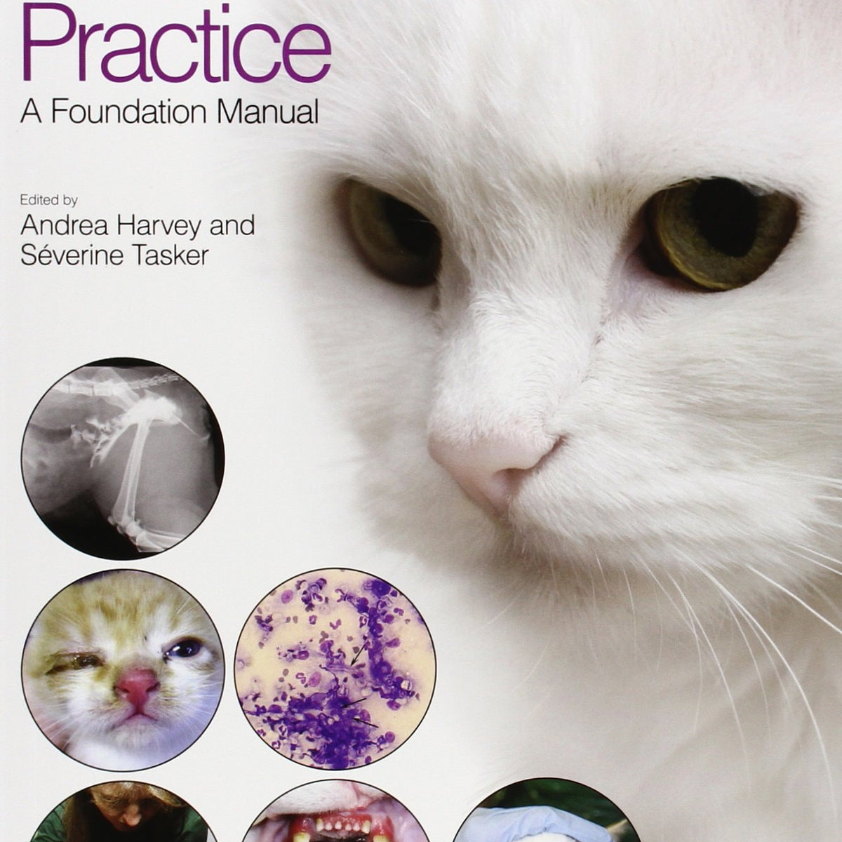 BSAVA Manual of Feline Practice by Andrea Harvey and Séverine Tasker ...