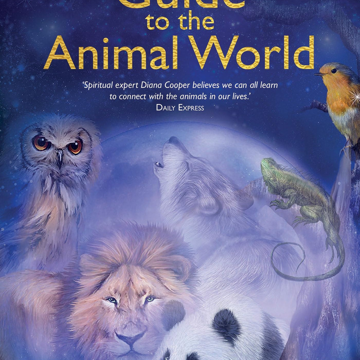 The Archangel Guide to the Animal World by Diana Cooper – Book Hero