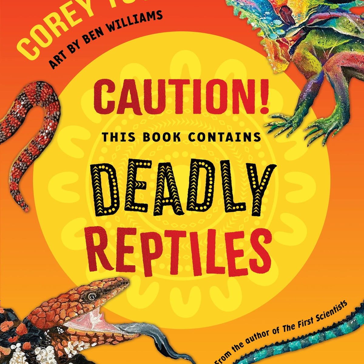 Caution! This Book Contains Deadly Reptiles by Corey Tutt – Book Hero