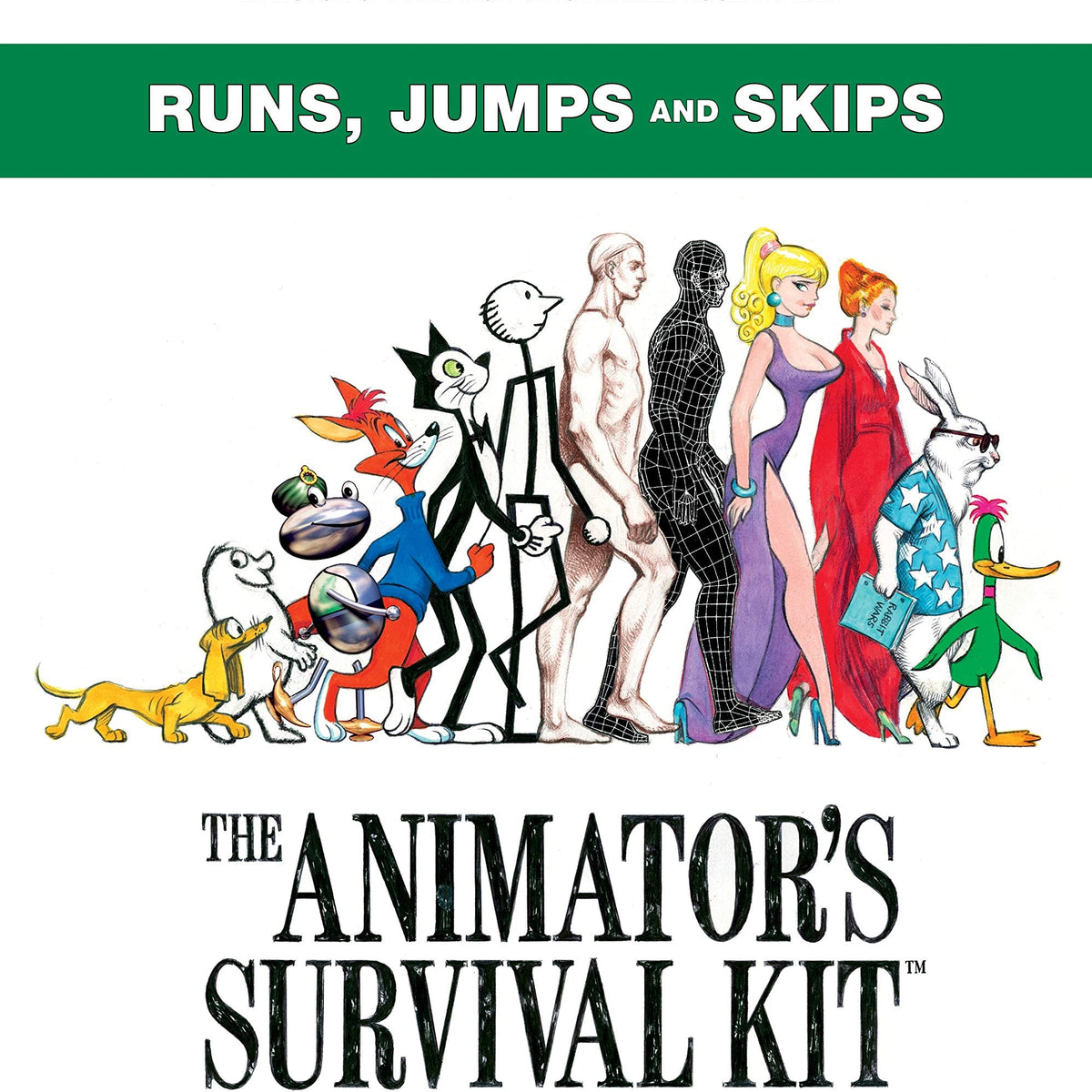 The Animator's Survival Kit: Runs, Jumps and Skips by Richard E ...