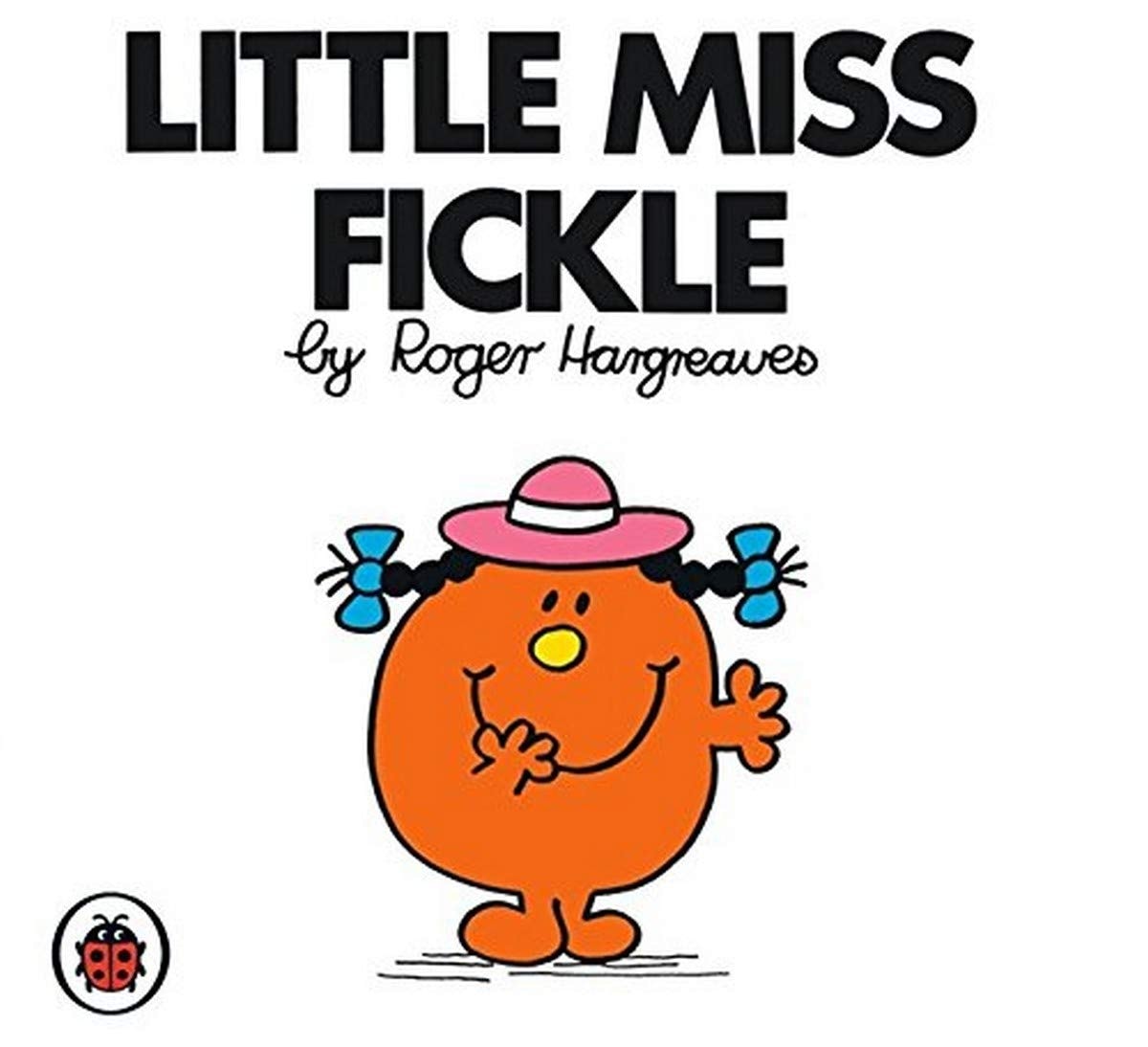 Little Miss Fickle V24: Mr Men and Little Miss by Roger Hargreaves ...