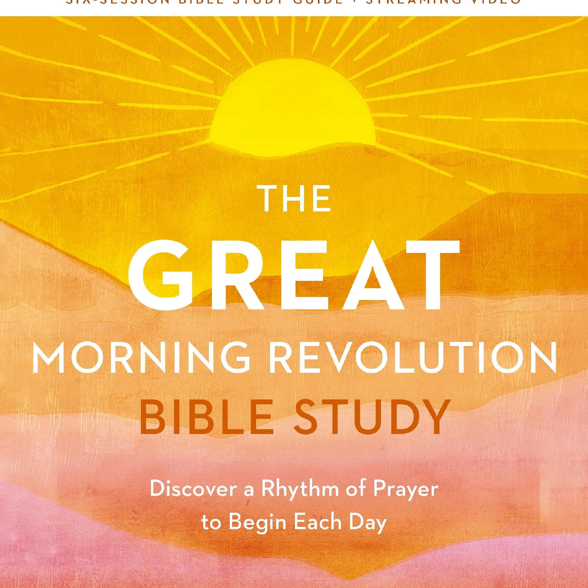 The GREAT Morning Revolution Bible Study Guide plus Streaming Video by ...