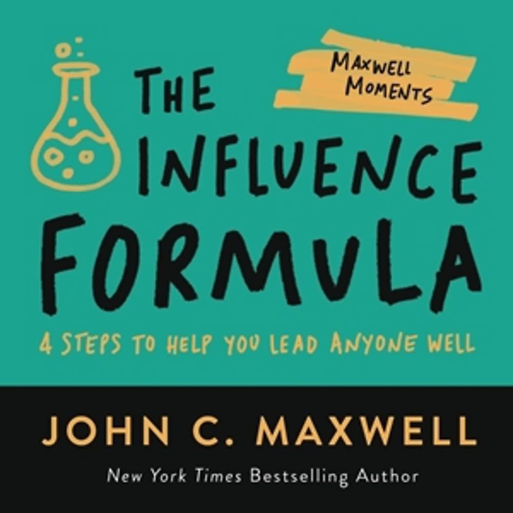 The Influence Formula by John C. Maxwell – Book Hero