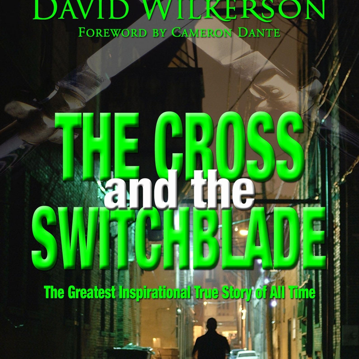 The Cross and the Switchblade by David Wilkerson – Book Hero