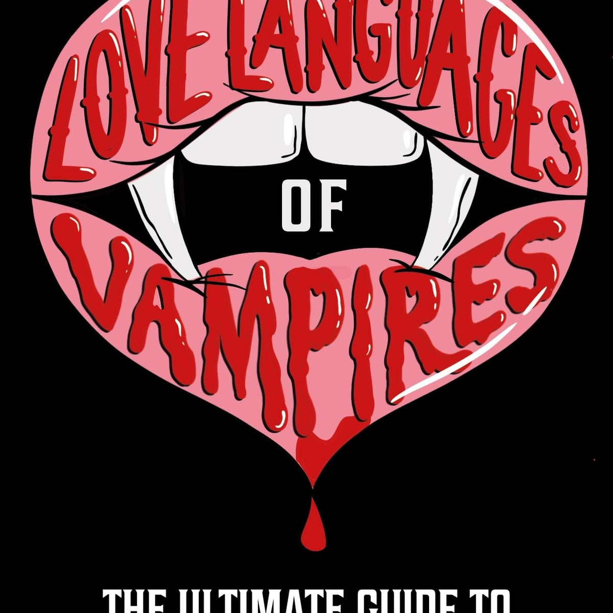 Love Languages of Vampires by Crimson Angel Mercy AKA The Supernatural ...