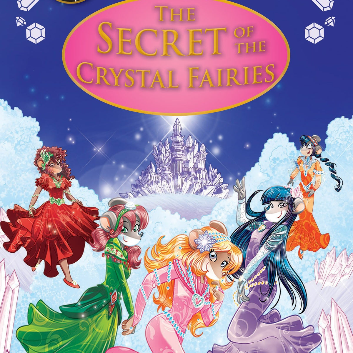 The Secret of the Crystal Fairies (Thea Stilton Special Edition #7) by ...