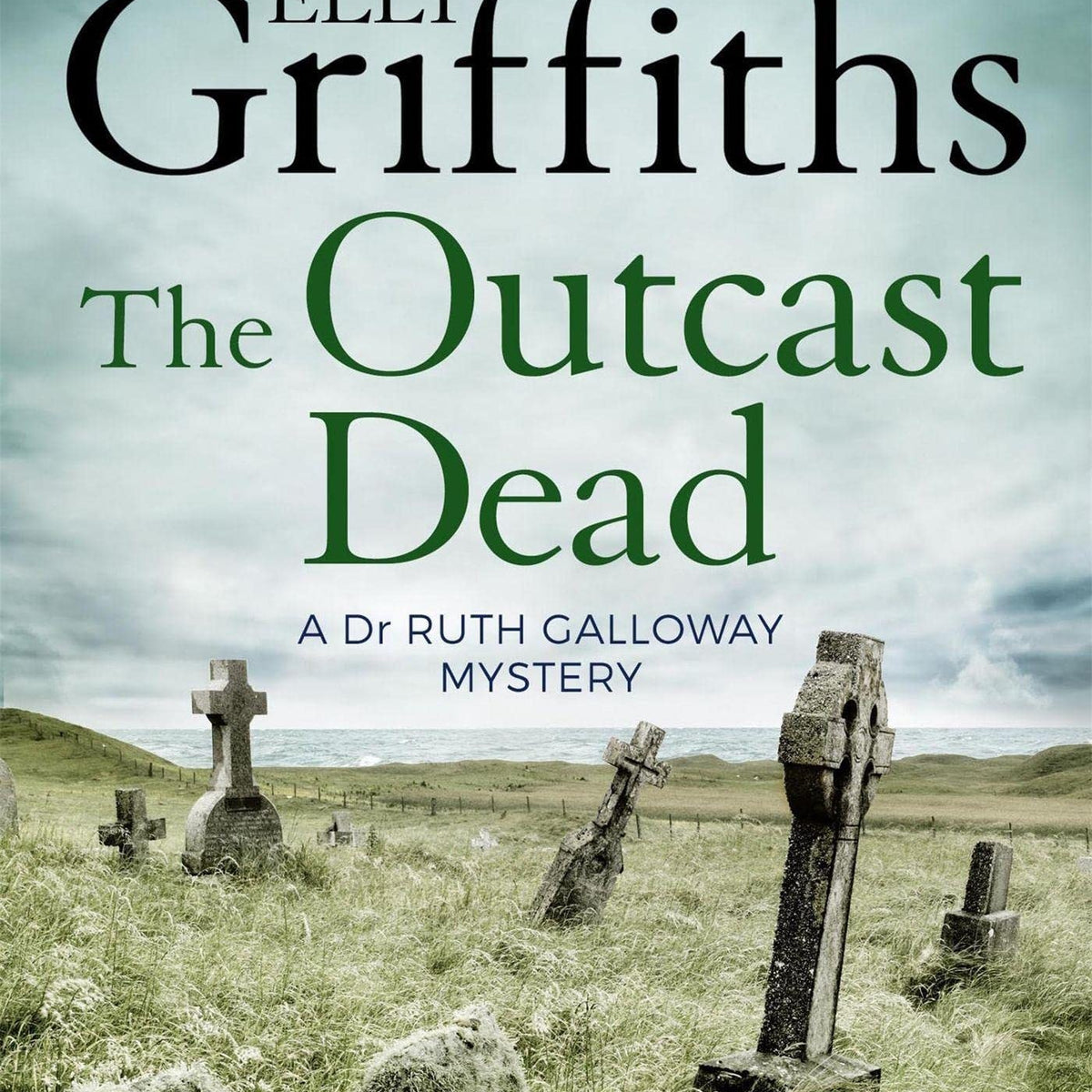 The Outcast Dead by Elly Griffiths – Book Hero