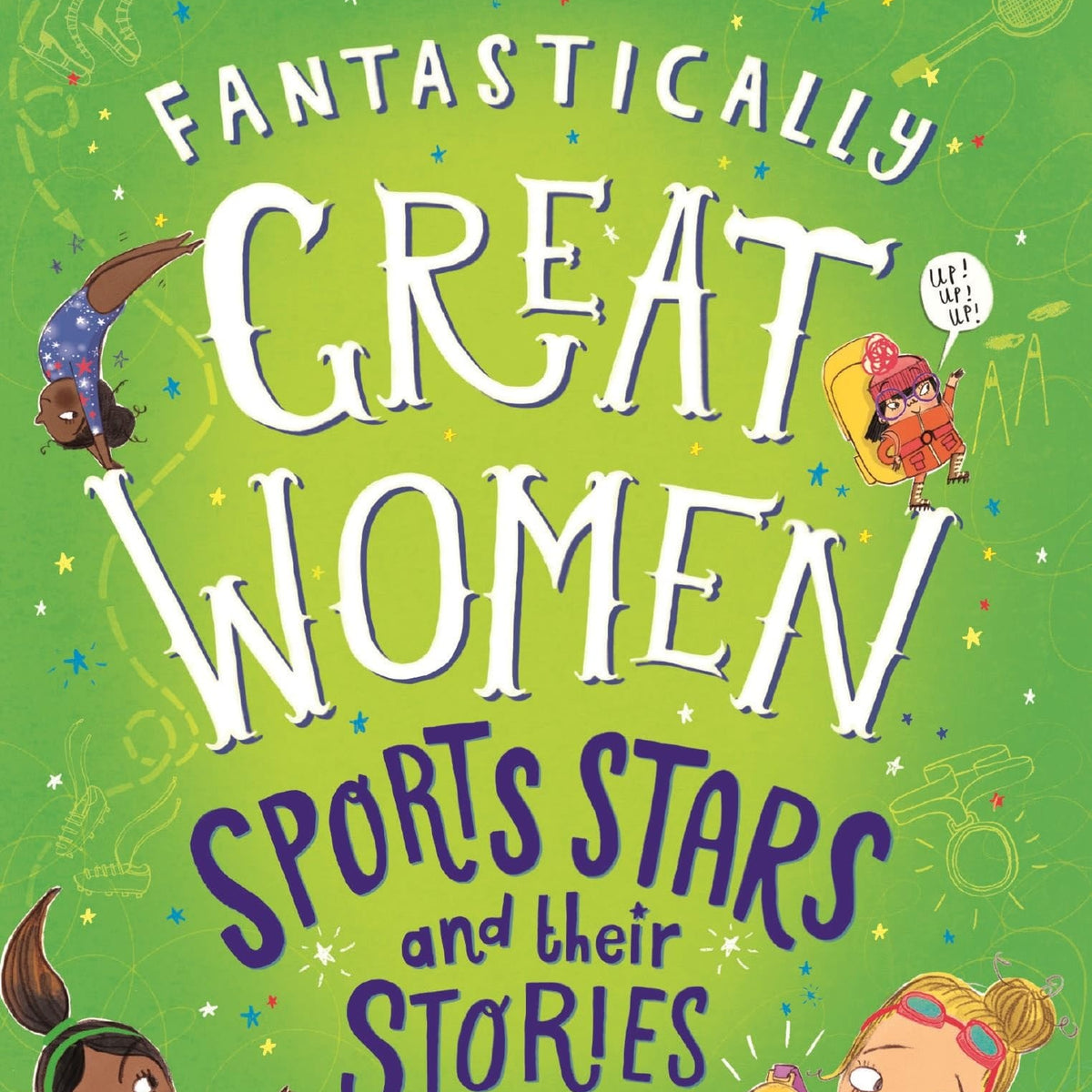Fantastically Great Women Sports Stars and their Stories by Ms Kate ...