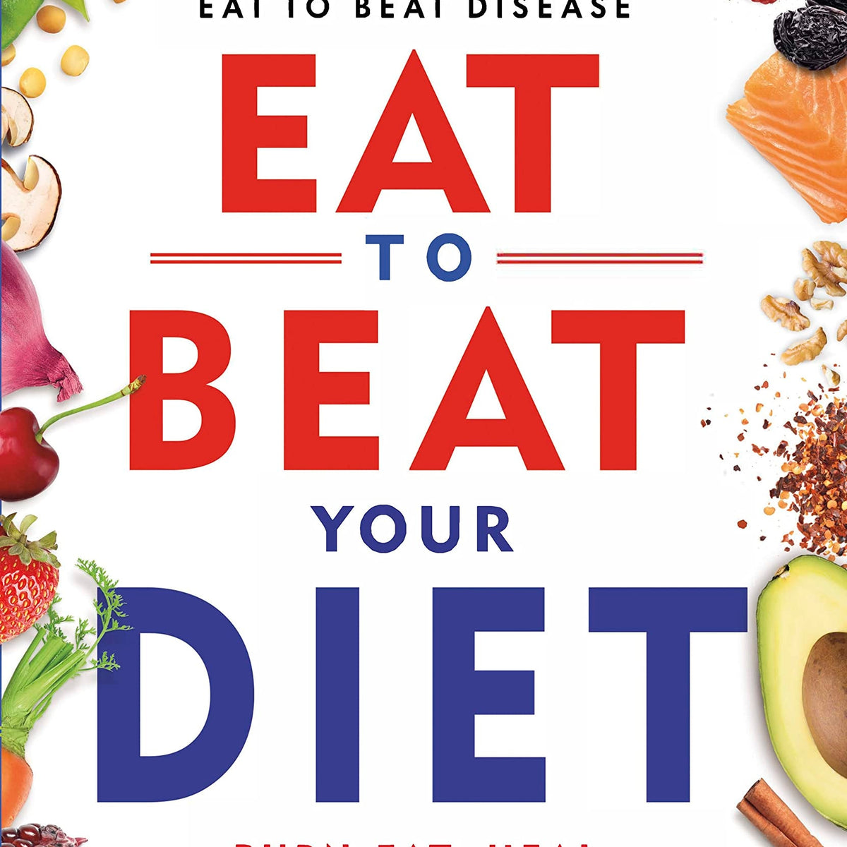 Eat to Beat Your Diet by Dr William Li – Book Hero