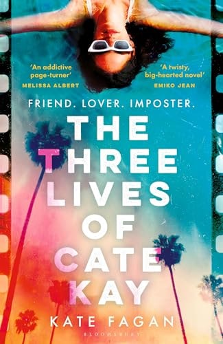 The Three Lives of Cate Kay by Kate Fagan – Book Hero