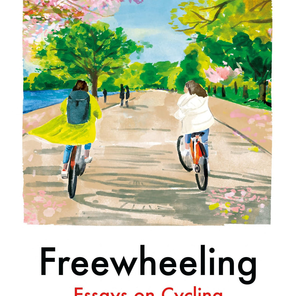 Freewheeling by Yara Rodrigues Fowler, Imogen Binnie, Ashleigh Young ...