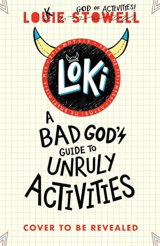 Loki: A Bad God's Guide to Unruly Activities by Louie Stowell – Book Hero