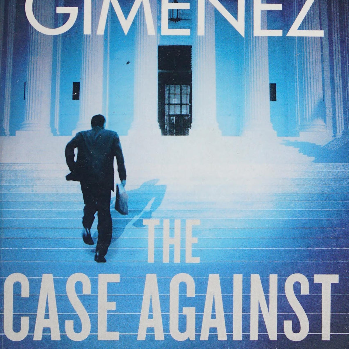 The Case Against William by Mark Gimenez – Book Hero