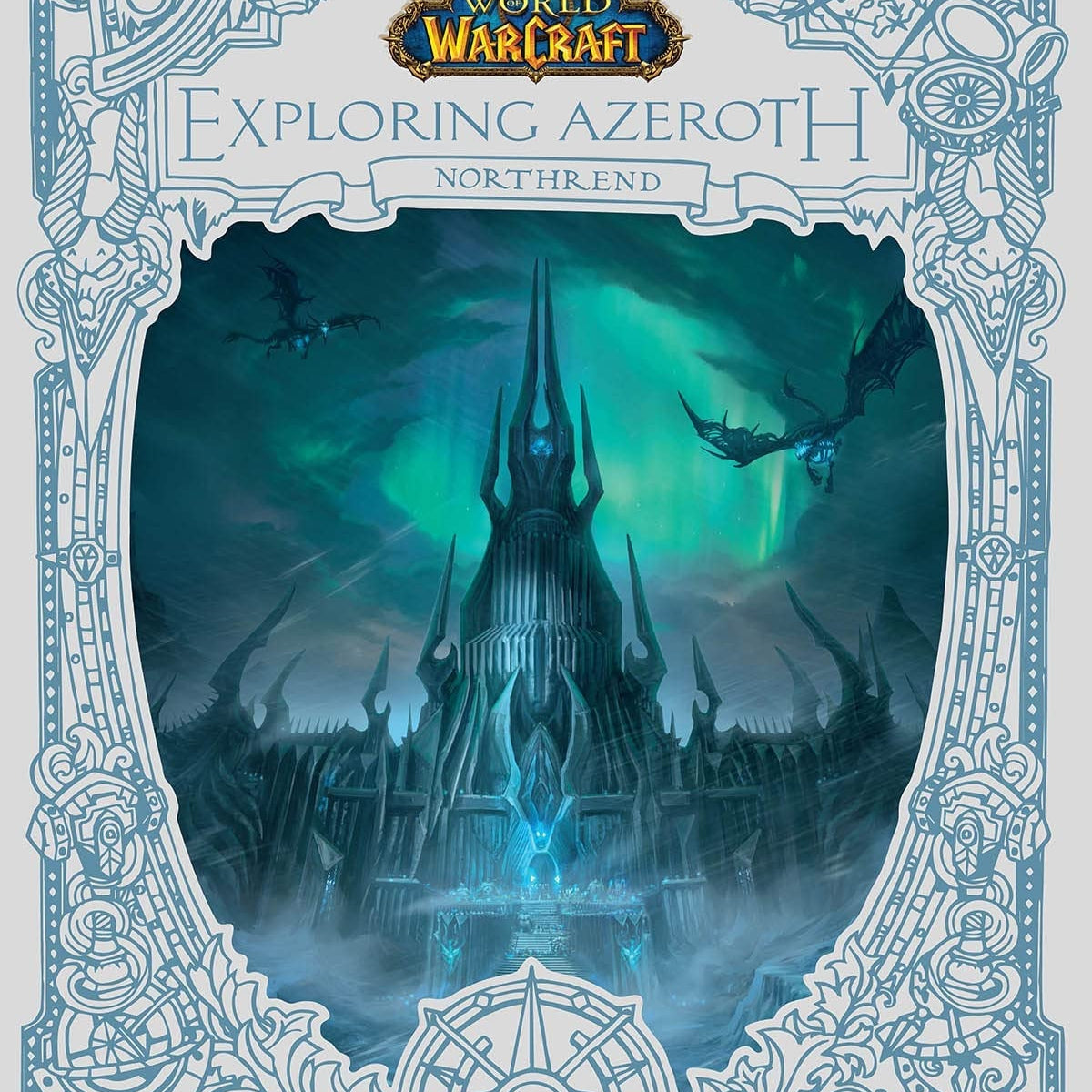 World of Warcraft: Exploring Azeroth - Northrend – Book Hero