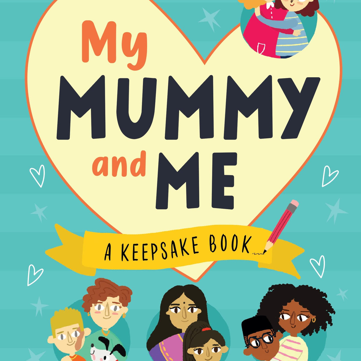 My Mummy and Me Keepsake Book by Sam Hutchinson and Vicky Bar Sam ...