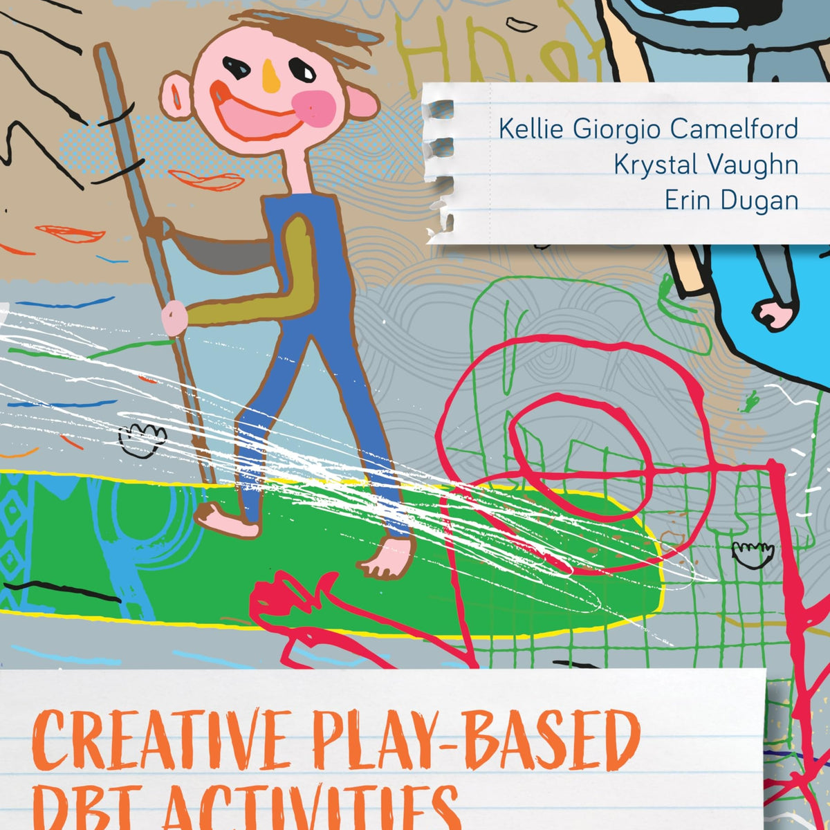 Creative Play-Based DBT Activities for Children and Their Caregivers ...