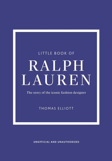 Little Book of Ralph Lauren by Thomas Elliott – Book Hero