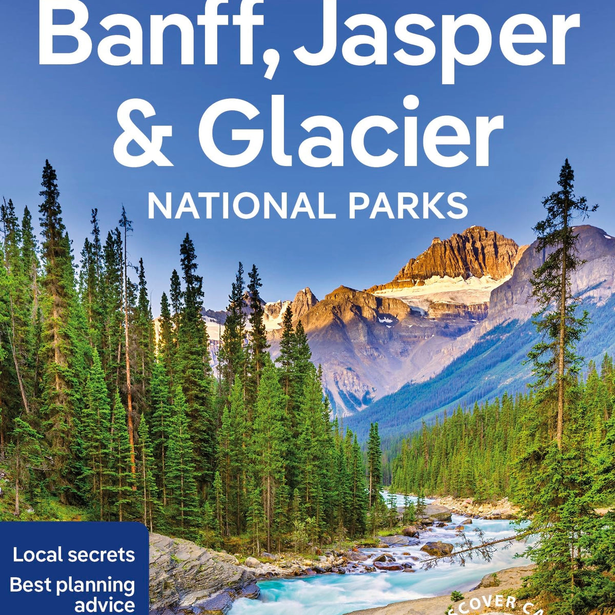 Lonely Planet Banff, Jasper and Glacier National Parks by Lonely Planet ...