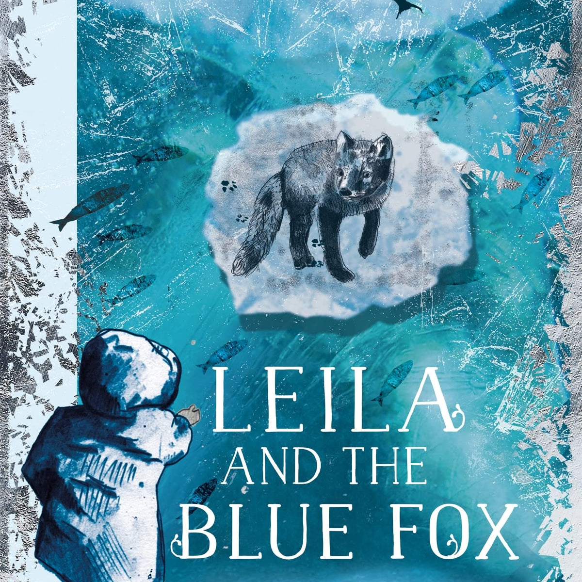 Leila and the Blue Fox by Kiran Millwood Hargrave – Book Hero