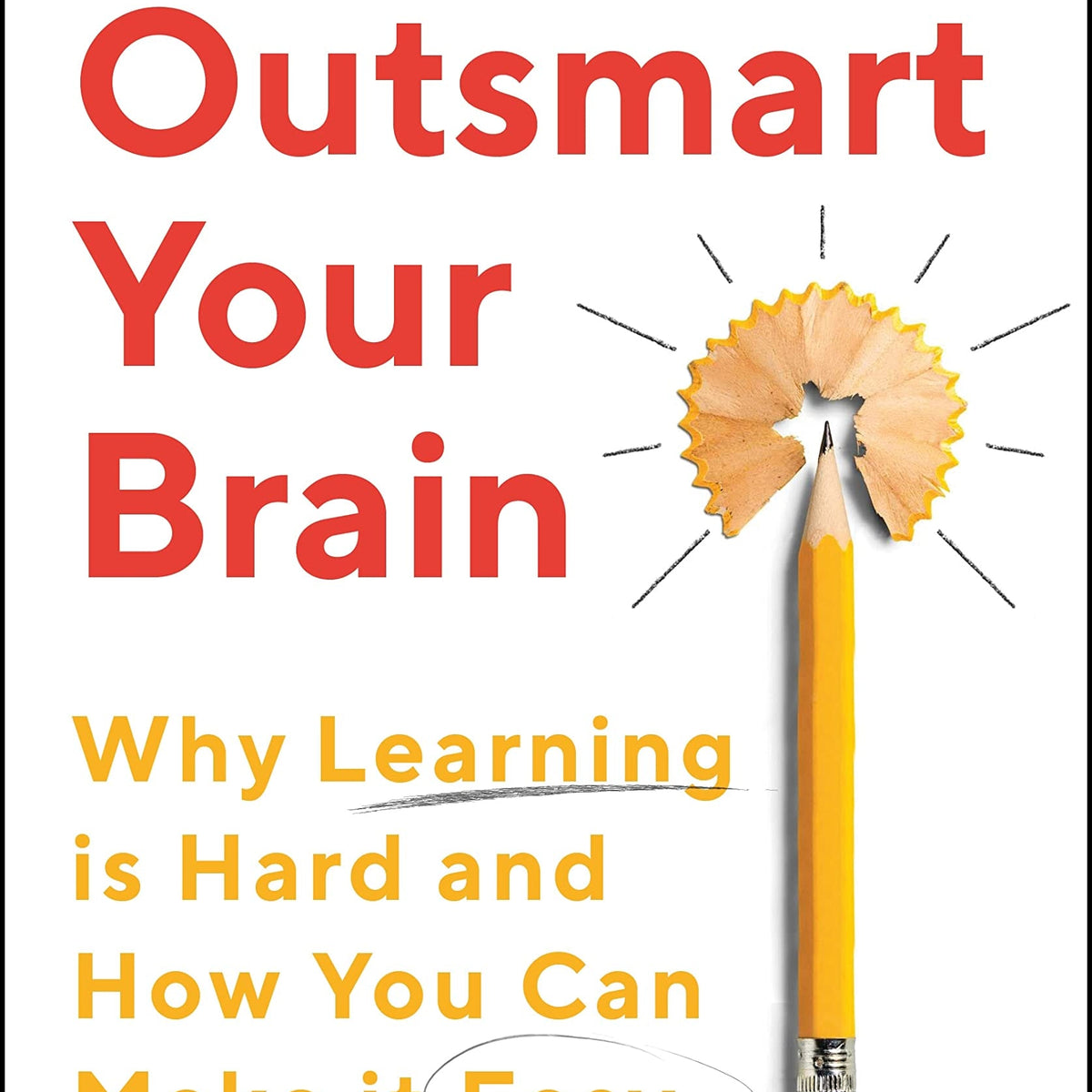 Outsmart Your Brain by Daniel Willingham – Book Hero