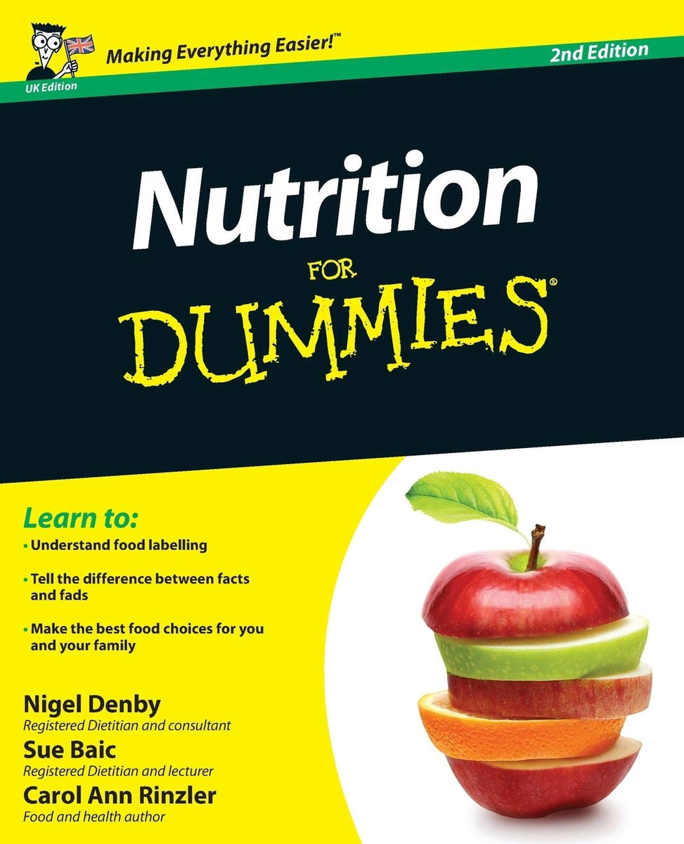 Nutrition For Dummies, UK Edition by Carol Ann Rinzler, Sue Baic and ...