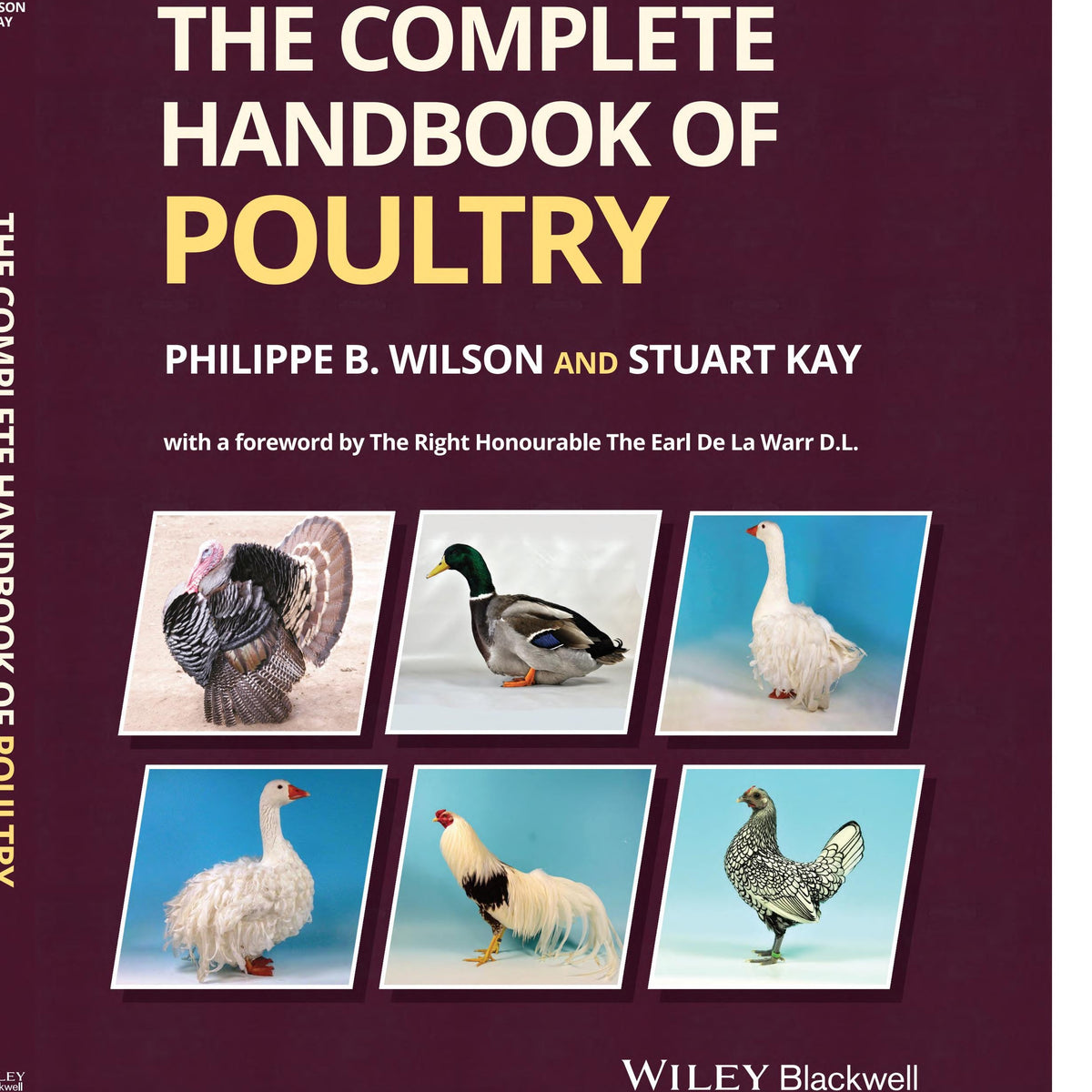 The Complete Handbook of Poultry by Stuart Kay and Philippe B. Wilson ...