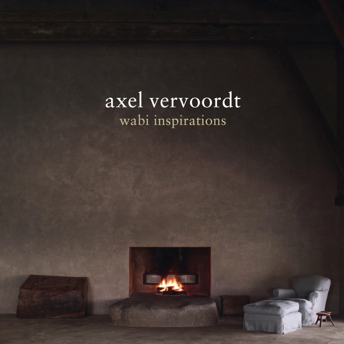 Axel Vervoordt: Wabi Inspirations by Axel Vervoordt – Book Hero