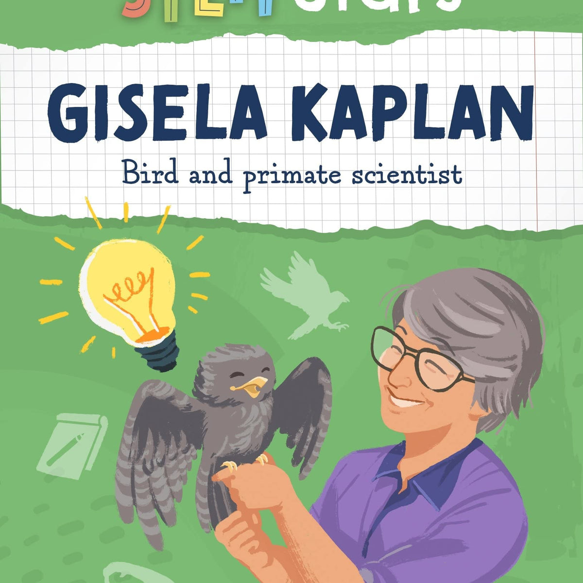 Aussie STEM Stars: Gisela Kaplan by Emily Gale – Book Hero