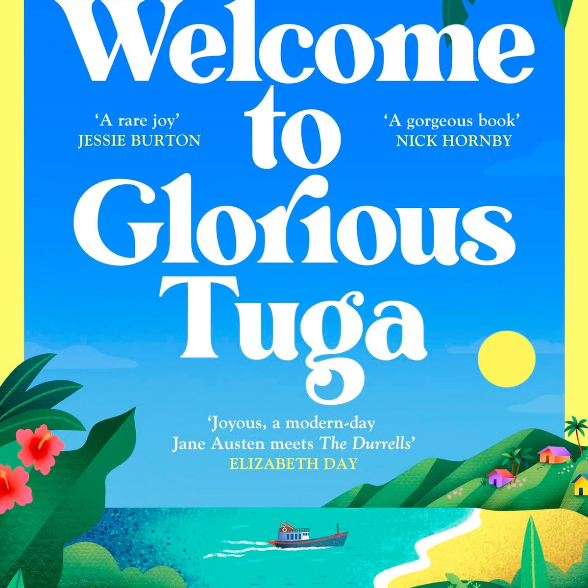 Welcome to Glorious Tuga by Francesca Segal – Book Hero