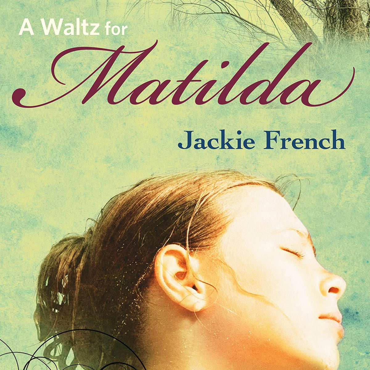 A Waltz for Matilda (The Matilda Saga, #1) by Jackie French – Book Hero