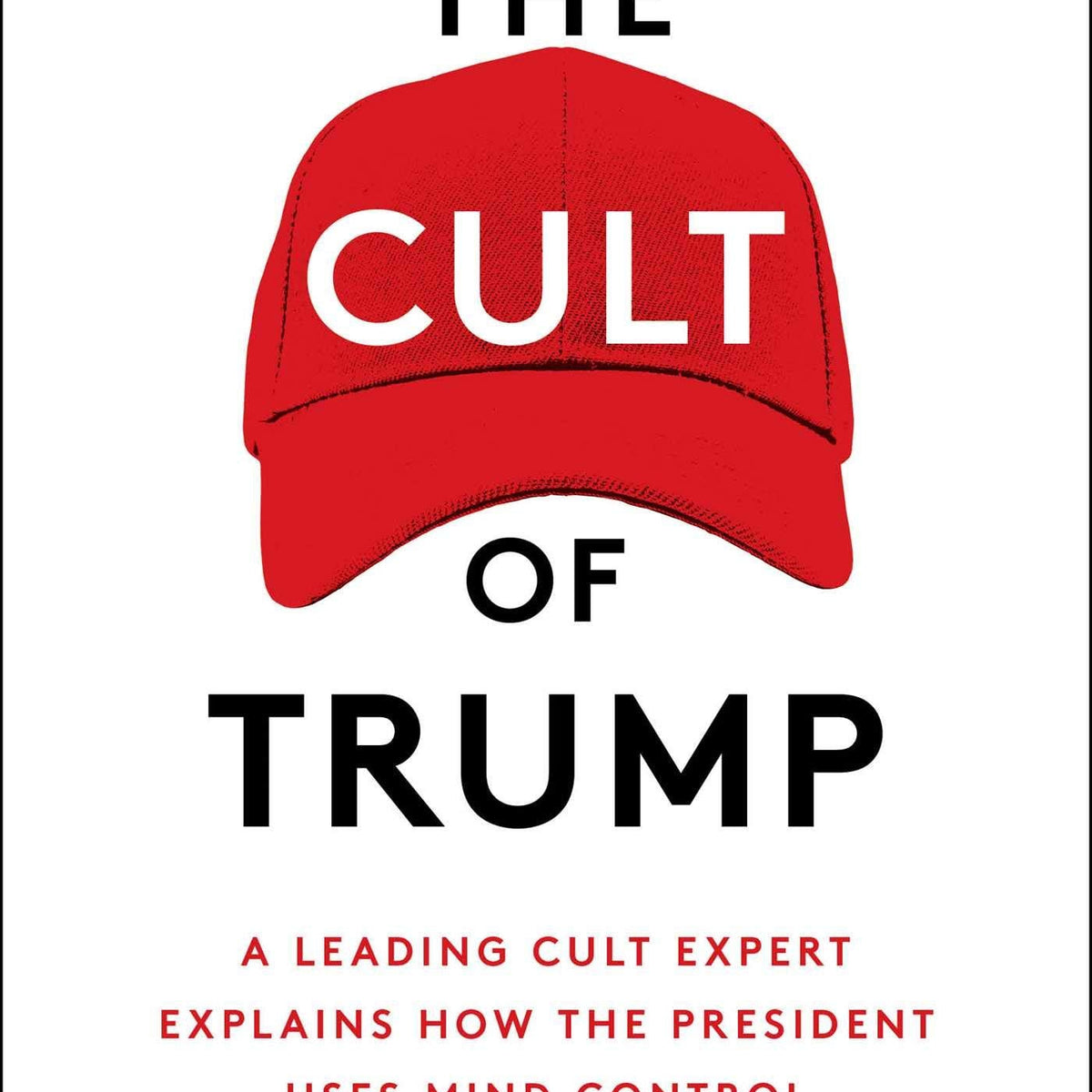 The Cult of Trump by Steven Hassan – Book Hero