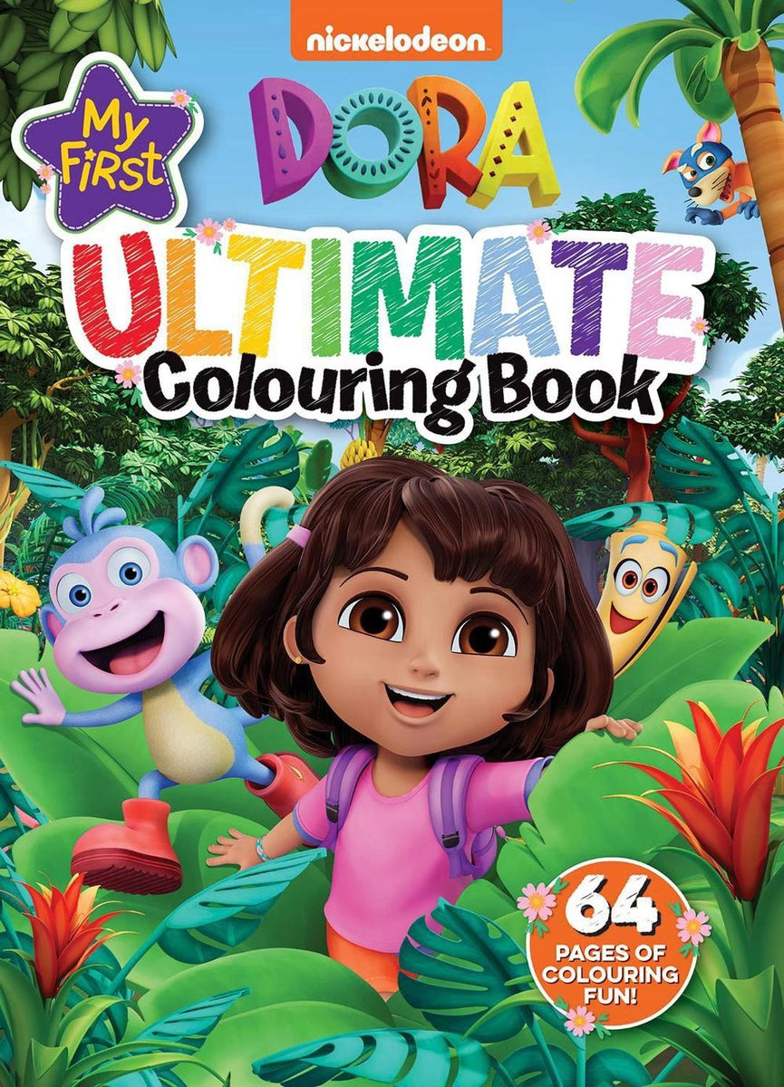 Dora: My First Ultimate Colouring Book (Nickelodeon) – Book Hero