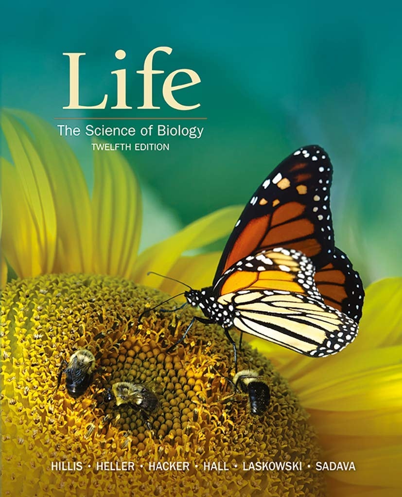 Life: The Science of Biology by Dave Hall, Sally D. Hacker, David ...