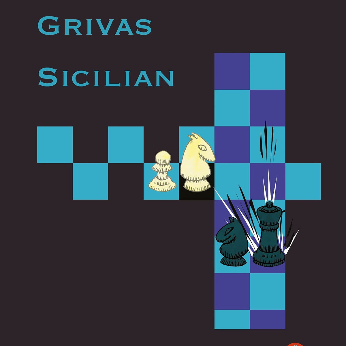 The Modernized Grivas Sicilian by Efstratios Grivas – Book Hero